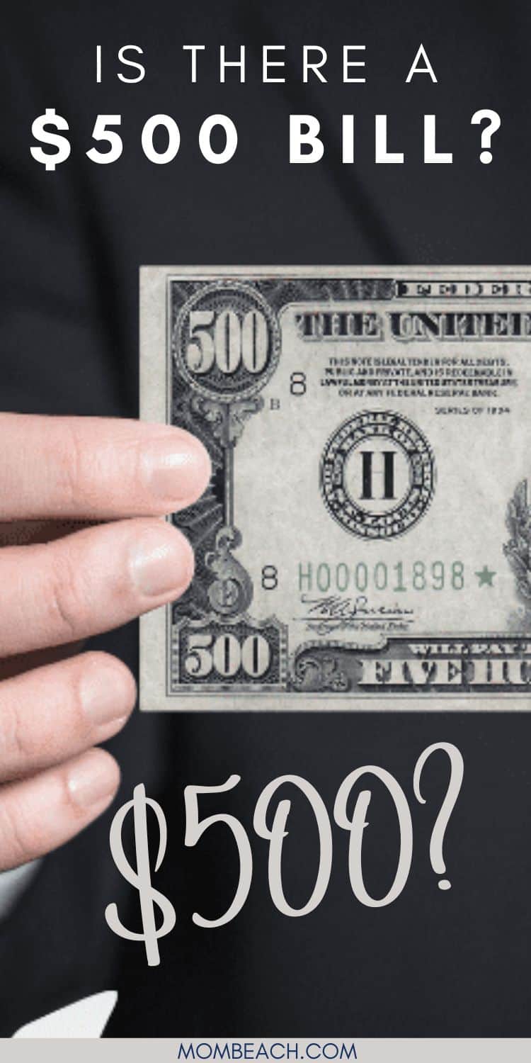 Is there a $500 Bill? Detailed answer for 2024