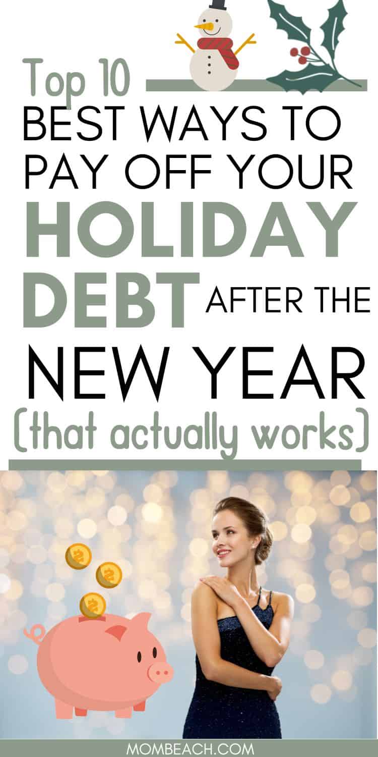 Top 10 Best Ways to Pay Off Your Holiday Debt After the New Year