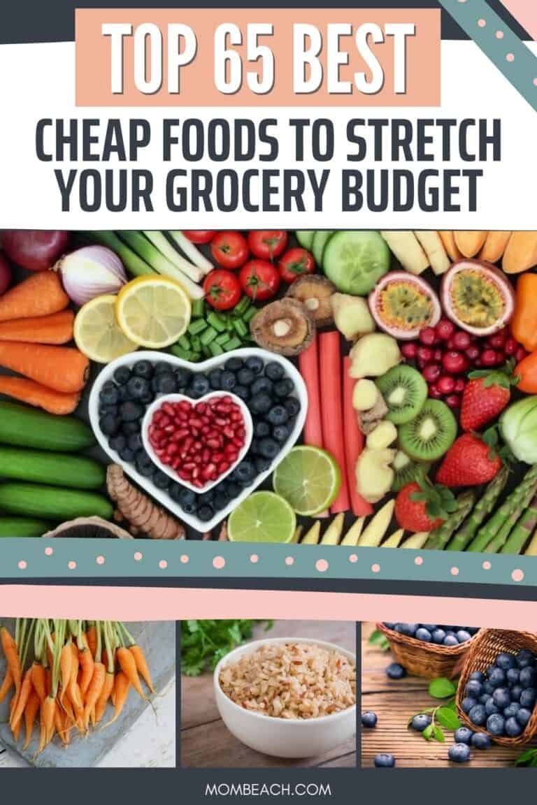 Best 65 Cheap Foods to Stretch Your Grocery List Budget for 2024!