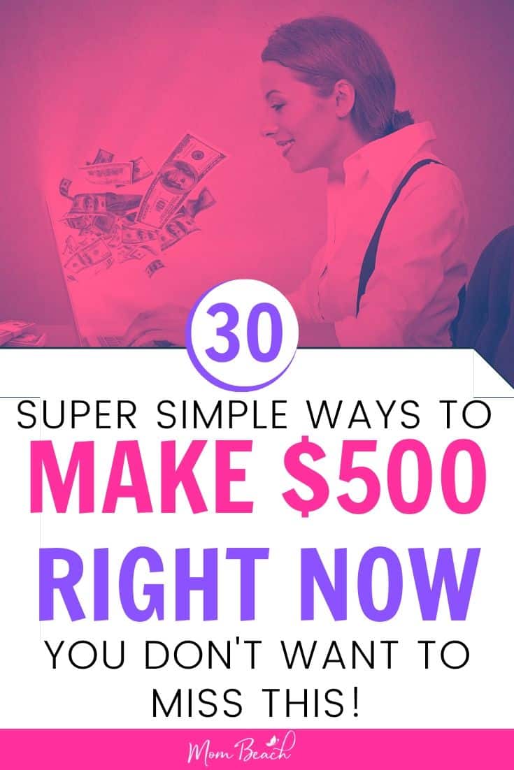 30 Ways on How to Make $500 Fast and Easy Today!