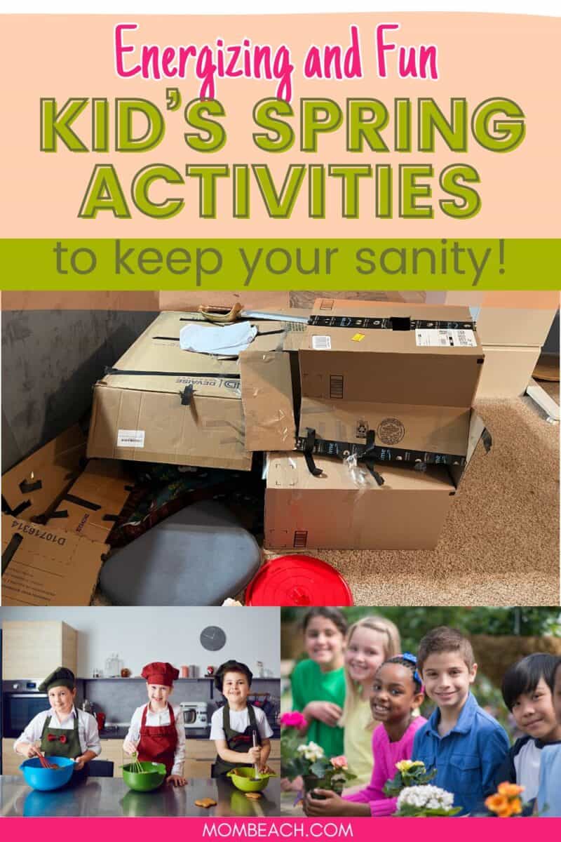29 Energizing Spring Activities for Kids to Keep Your Sanity!