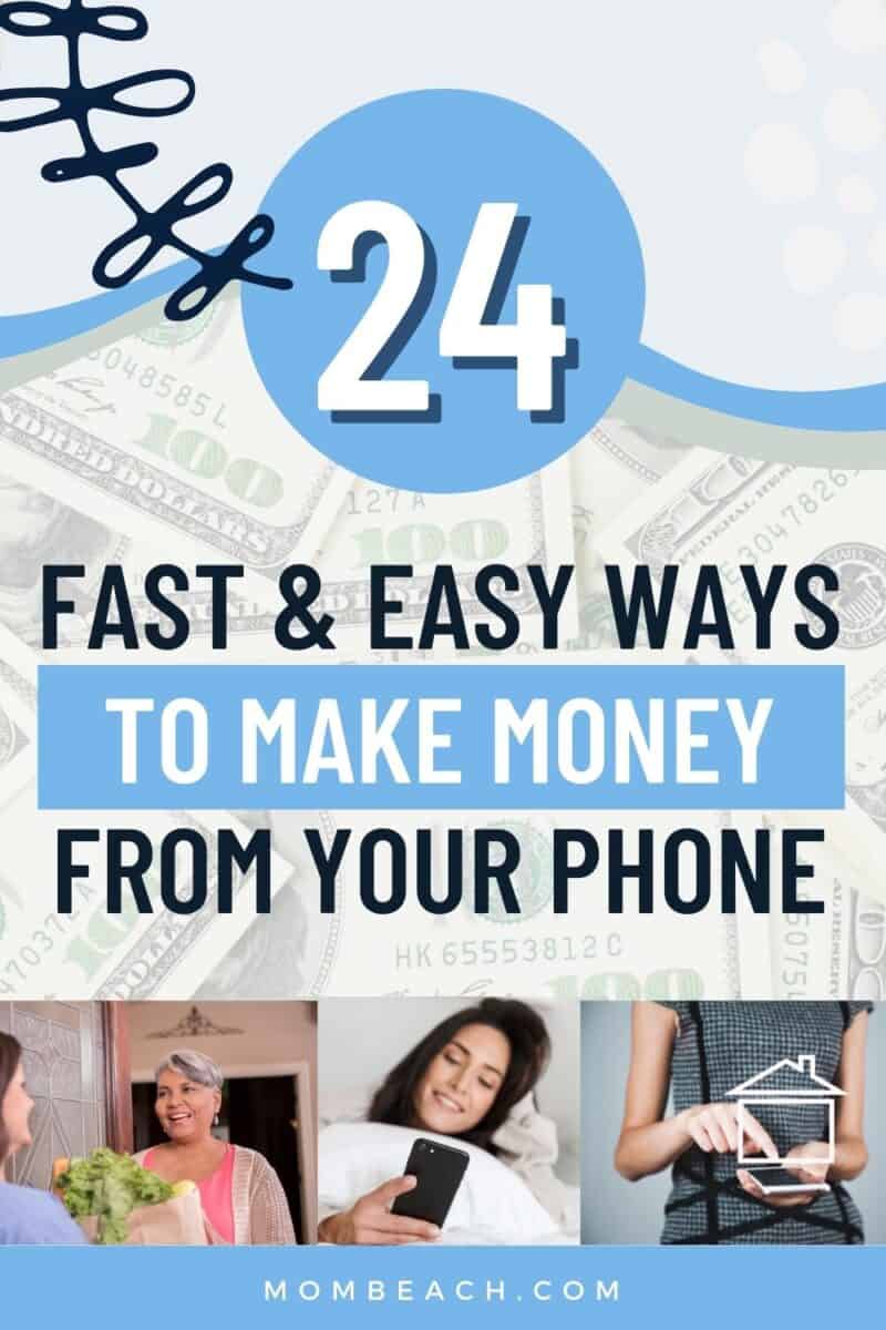 24 Fast and Easy Ways to Make Money on Your Phone Today