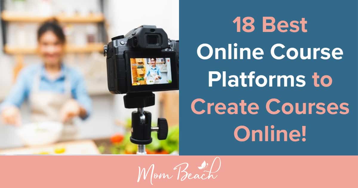 18 Best Online Course Platforms to Make Money Creating Courses in 2024!