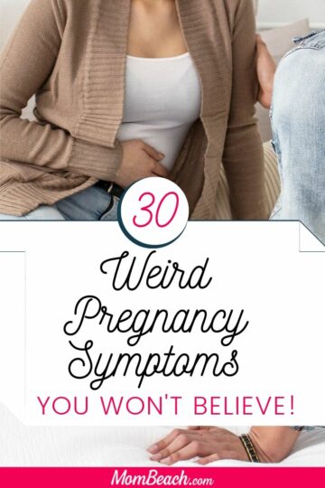 30 Weird Pregnancy Symptoms You Won't Believe!